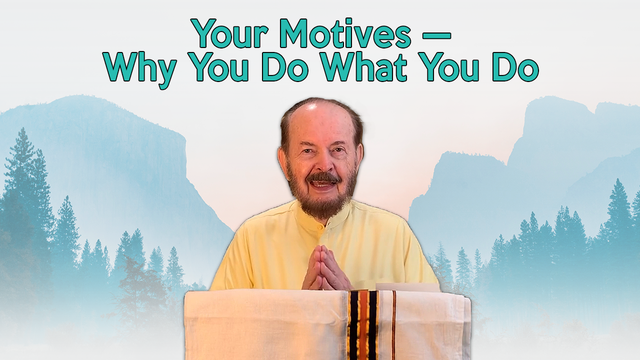Your Motives — Why You Do What You Do - Yoga World